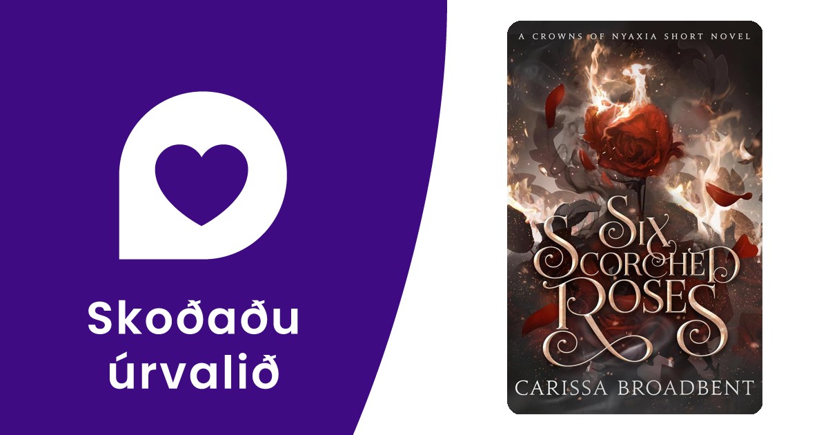 Six Scorched Roses - Vöruleit Já.is