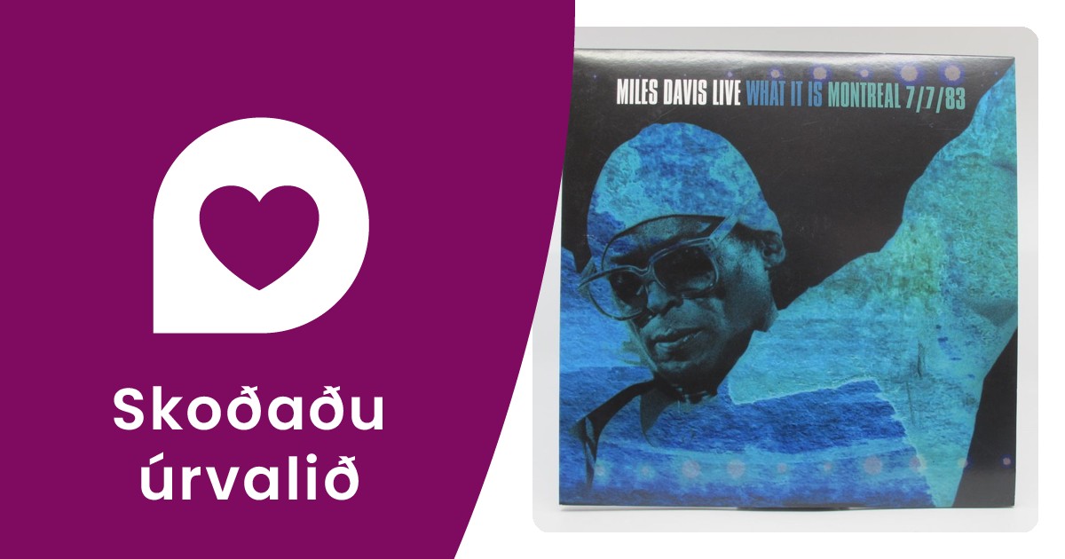 Miles Davis - Miles Davis Live (What It Is) (Montreal 7/7/83) (Notuð plata VG+) - Vöruleit Já.is