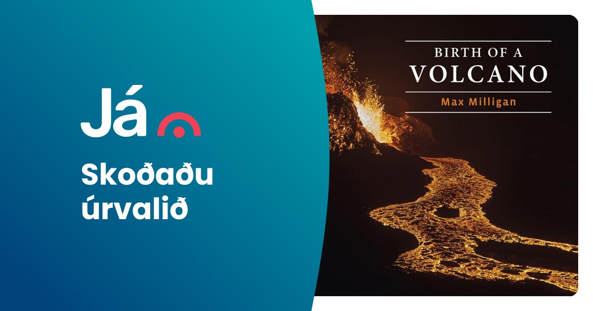 Birth of a Volcano - Vöruleit Já.is