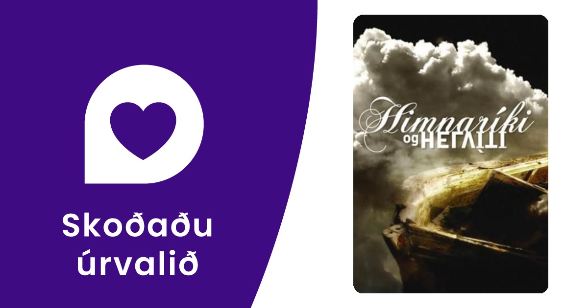 HIMNARÍKI OG HELVÍTI. KILJA - Vöruleit Já.is