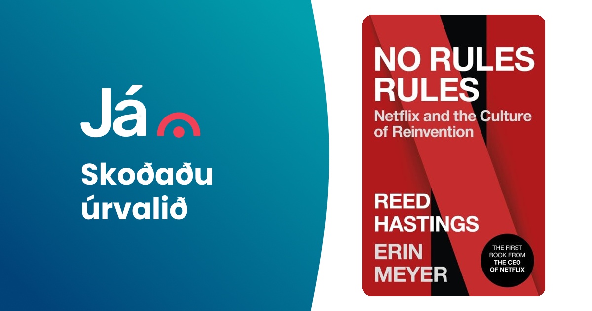 No Rules Rules: Netflix and the Culture of Reinvention - Vöruleit Já.is